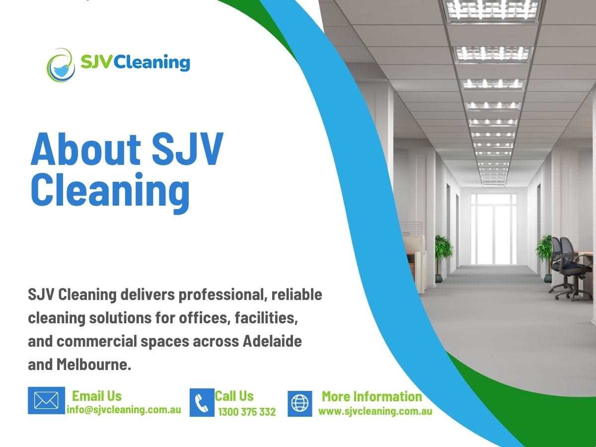 About SJV Cleaning | Trusted Commercial Cleaners in Adelaide